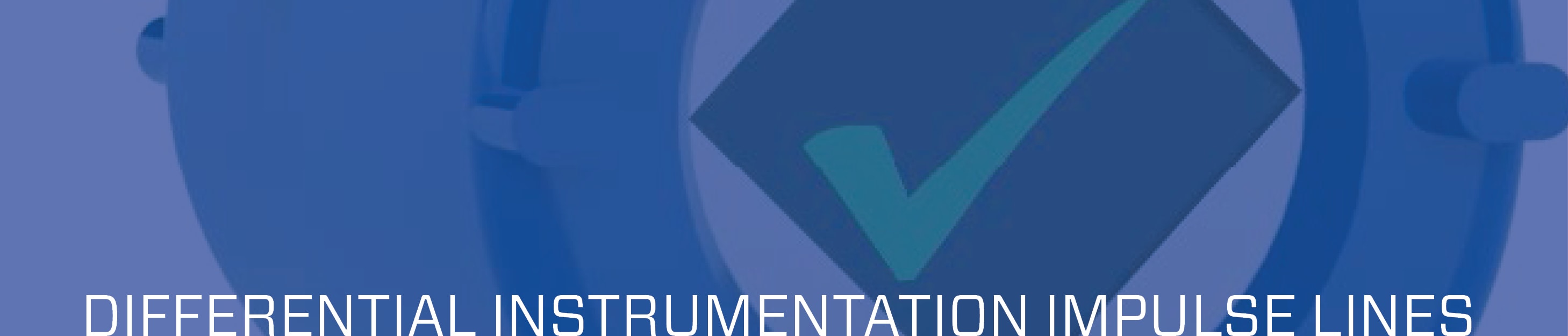 Differential Instrumentation Impulse Lines | Pressures | Swagelok